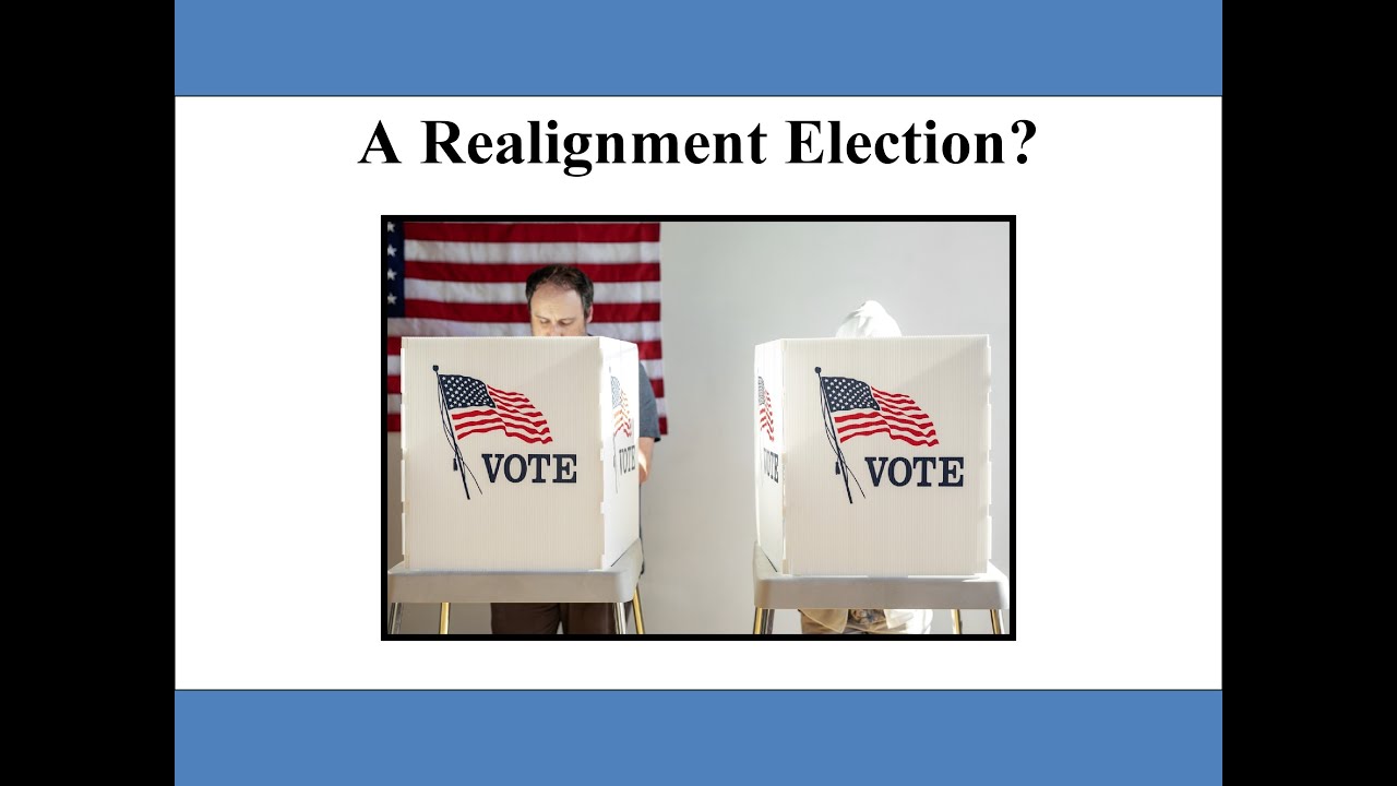 A Realignment Election? - YouTube