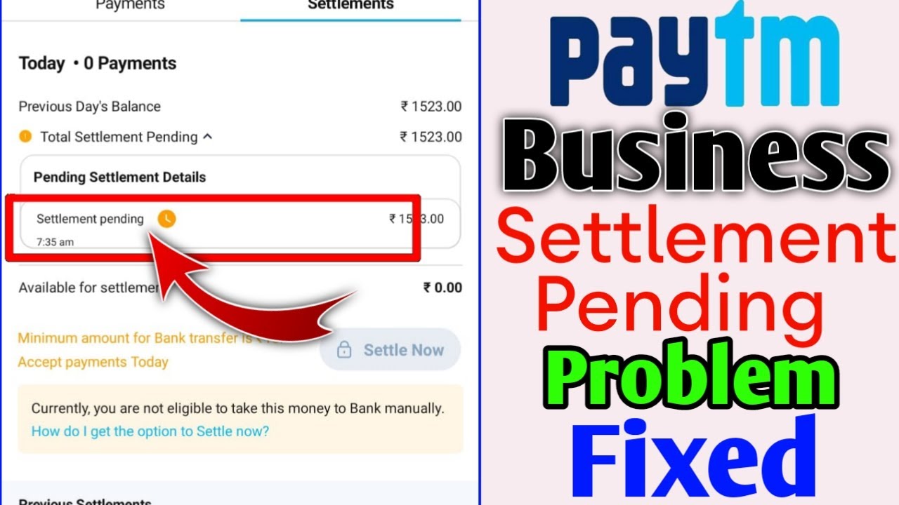 Paytm Business Settlement Pending Problem Fixed | Paytm Business ...