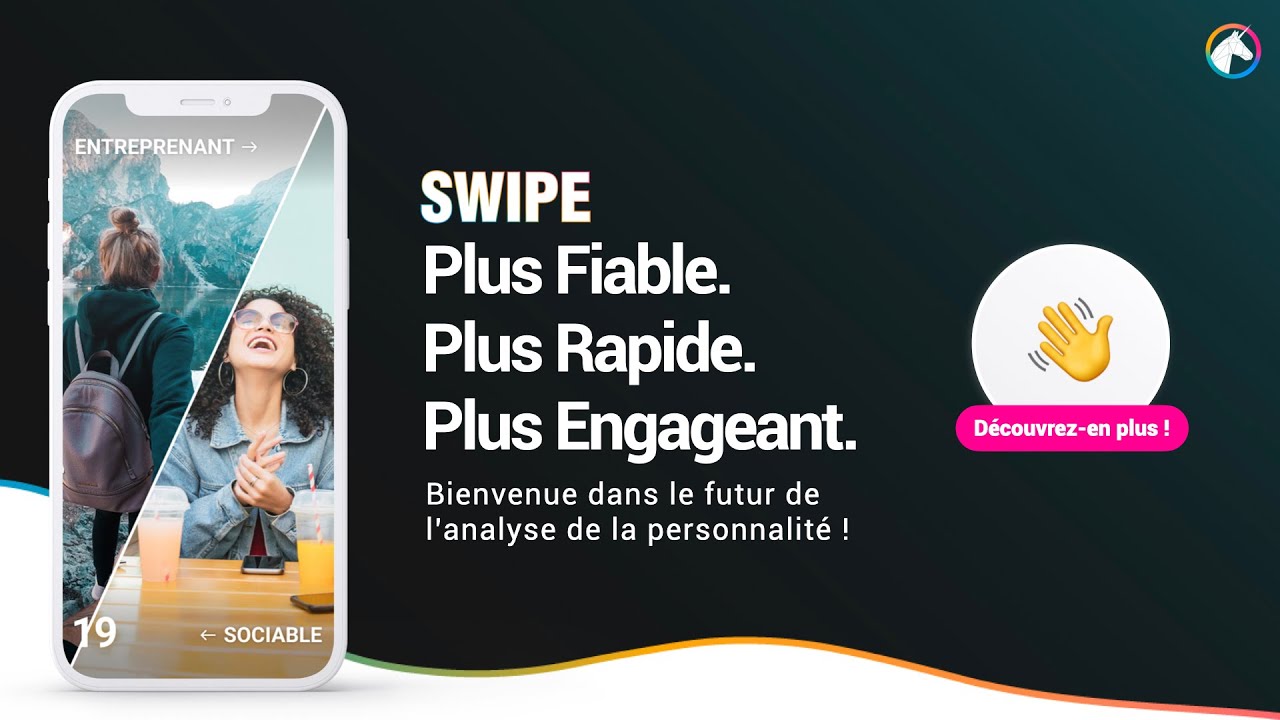 Découvrez SWIPE : notre questionnaire de personnalité plus Rapide, plus ...