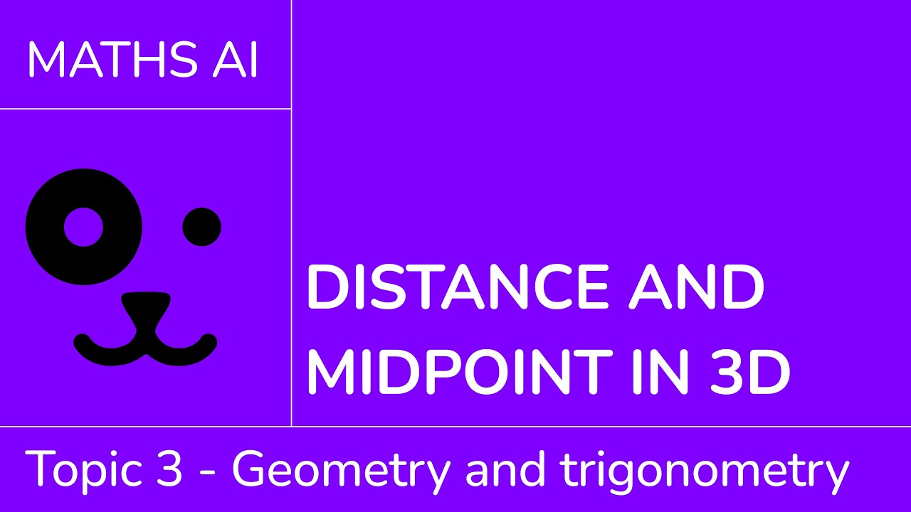 Distance and midpoint in 3D [IB Maths AI SL/HL] - YouTube