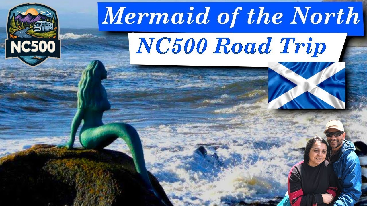 Mermaid of the north | North Coast 500 Scotland | NC500 Vlog Day 1 ...