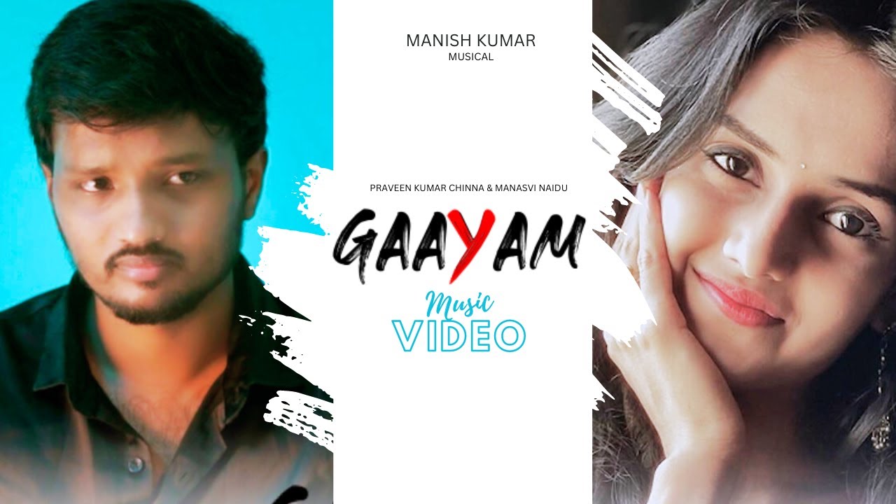 GAAYAM Official Music Video 4K | Praveenkumarchinna | Manasvi Naidu ...
