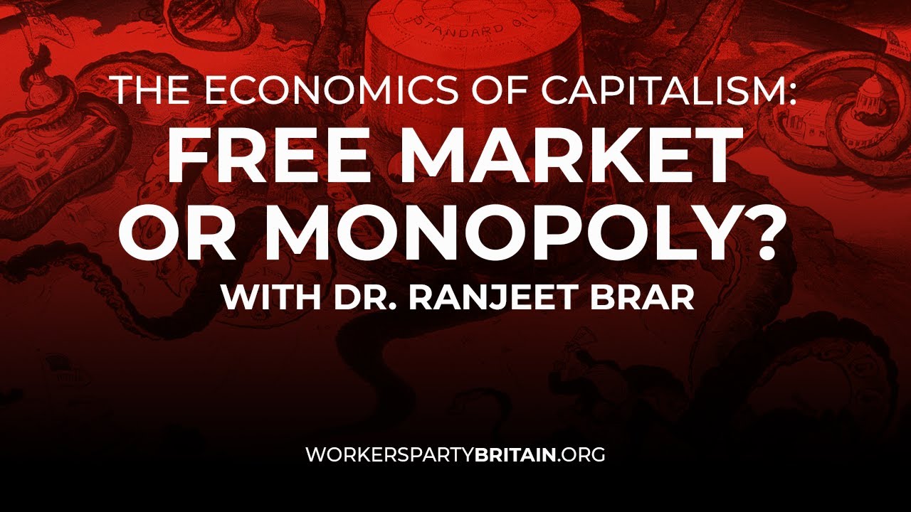 The Economics of Capitalism with the Workers Party of Britain - YouTube