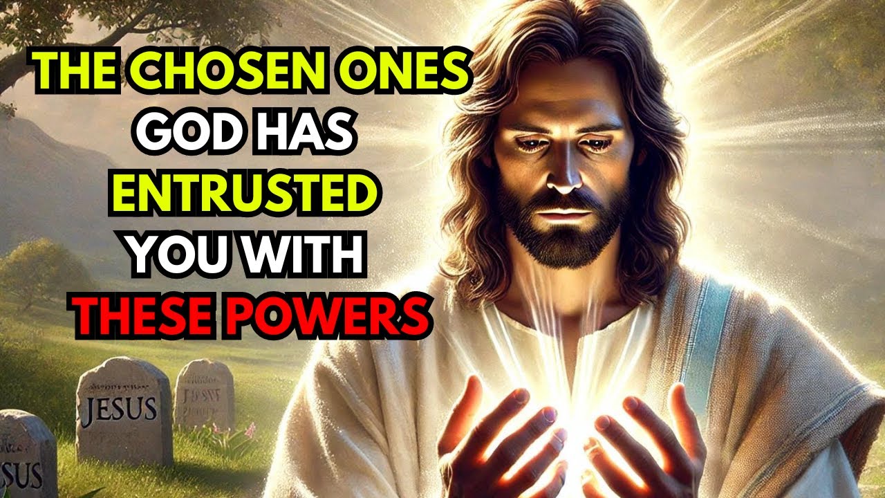 THE CHOSEN ONES - DISCOVER THE NINE POWERS THAT GOD GIVES TO THE CHOSEN ...