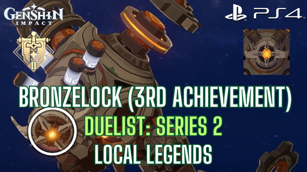 Local Legend: Bronzelock | 3rd Achievement | Duelist: Series 2 ...