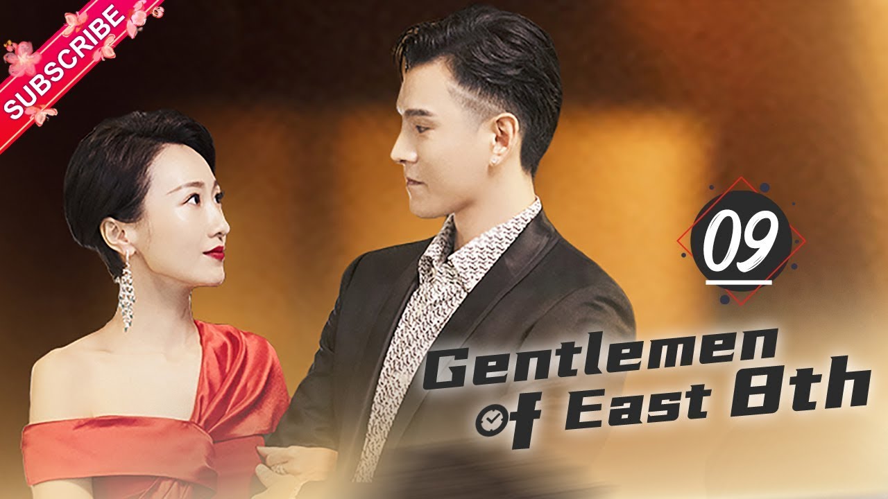 【Multi-sub】Gentlemen of East 8th EP09 | Zhang Han, Wang Xiao Chen, Du ...