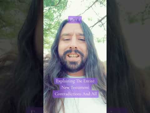 Part 1 Explaining The Entire New Testament Contradictions And All - YouTube