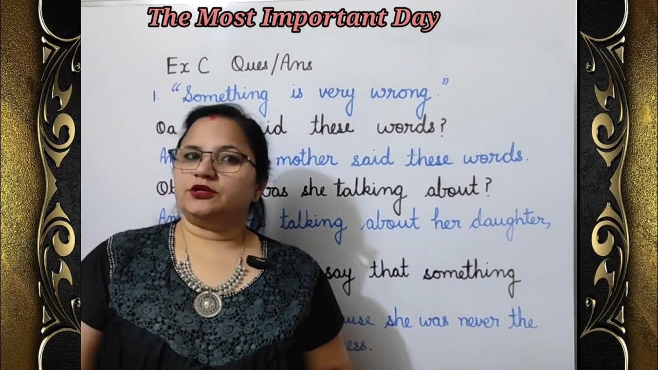 The Most Important Day | Question Answers | Exercises | Class 4 ...
