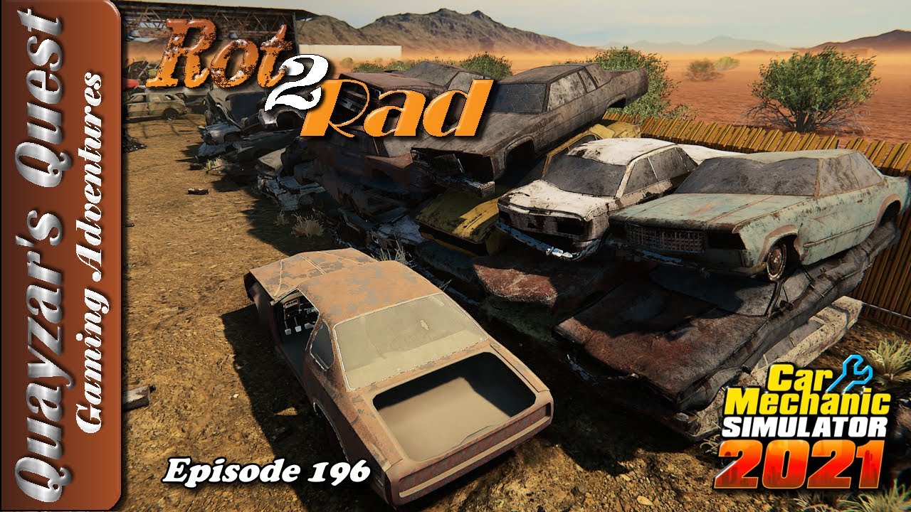 Car Mechanic Simulator 2021 - Rot2Rad: Junkyard Builds Ep.196 - YouTube