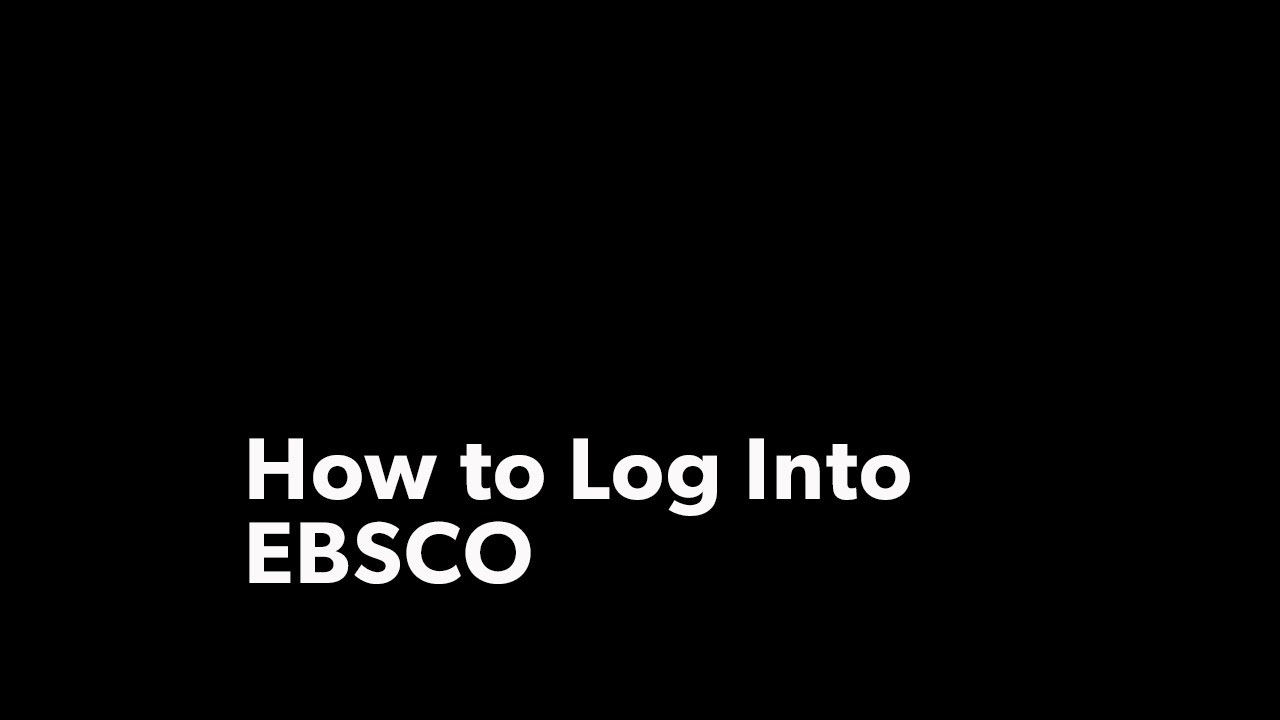 How to Log Into EBSCO - YouTube