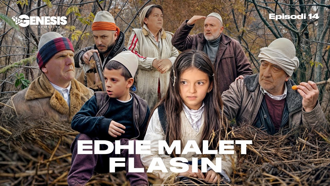 EDHE MALET FLASIN - Episodi 14 (Histori Shqiptare) - YouTube
