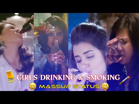 Girls Drinking 🍺 & Smoking 🚬 what's app status | Girls attitude status