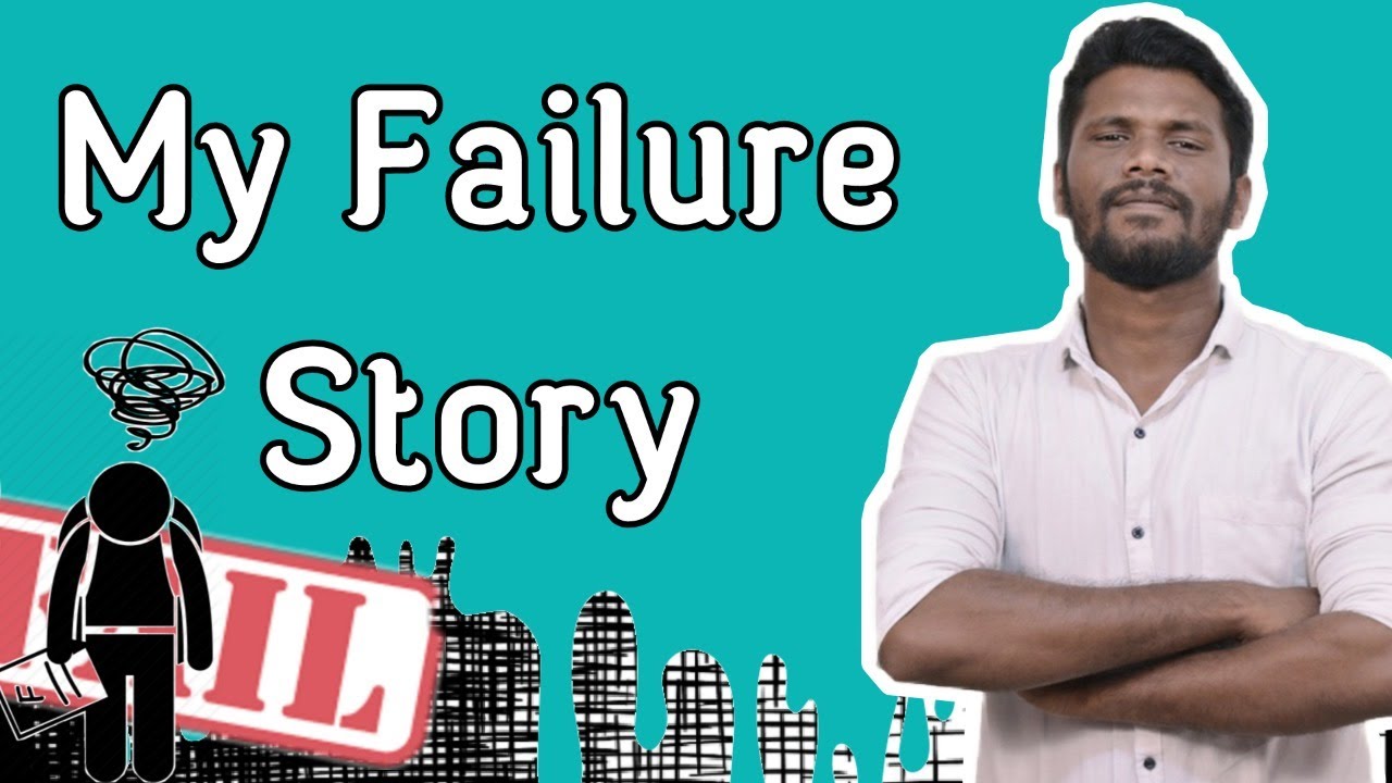MY FAILURE STORY | MOTIVATION | LEARN FROM FAILURE | ONNEY ONNU ...