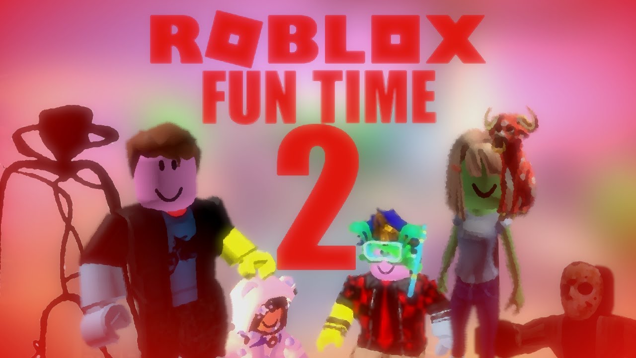 Da Roblox Fun Time 2 - YouTube