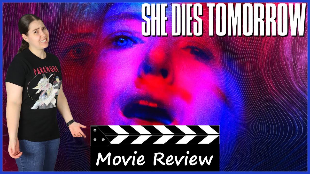 She Dies Tomorrow (2020) - Movie Review - YouTube