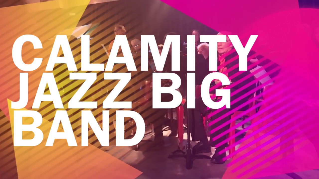 Calamity Jazz Big Band - Concert Maromme avril 2018 - YouTube