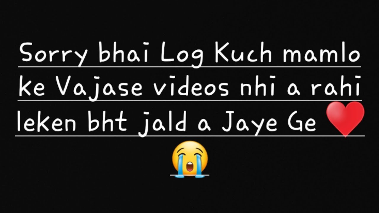 Sorry Bhai