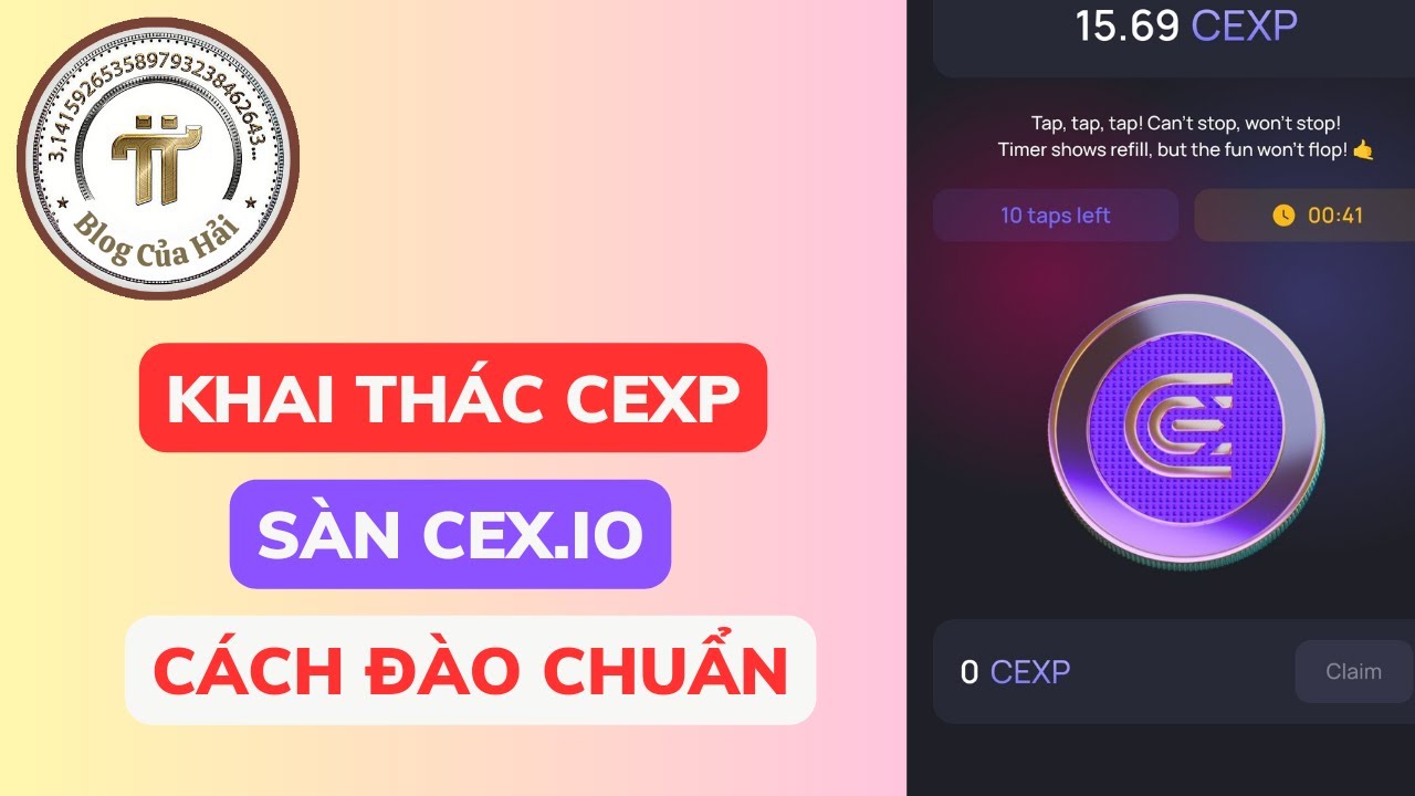 Cách Khai Thác CEXP Của Sàn Cex.io Chuẩn Nhất l Blog Của Hải - YouTube