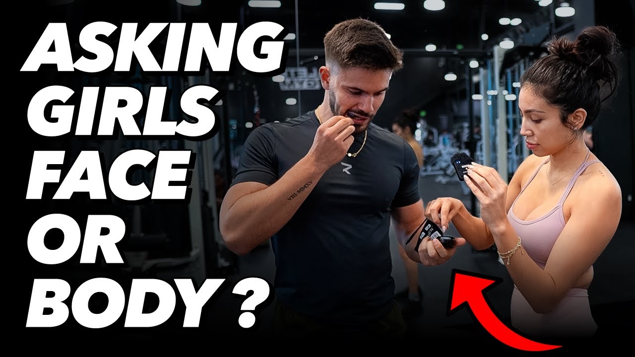 DO GIRLS PREFER FACE OR BODY? - YouTube