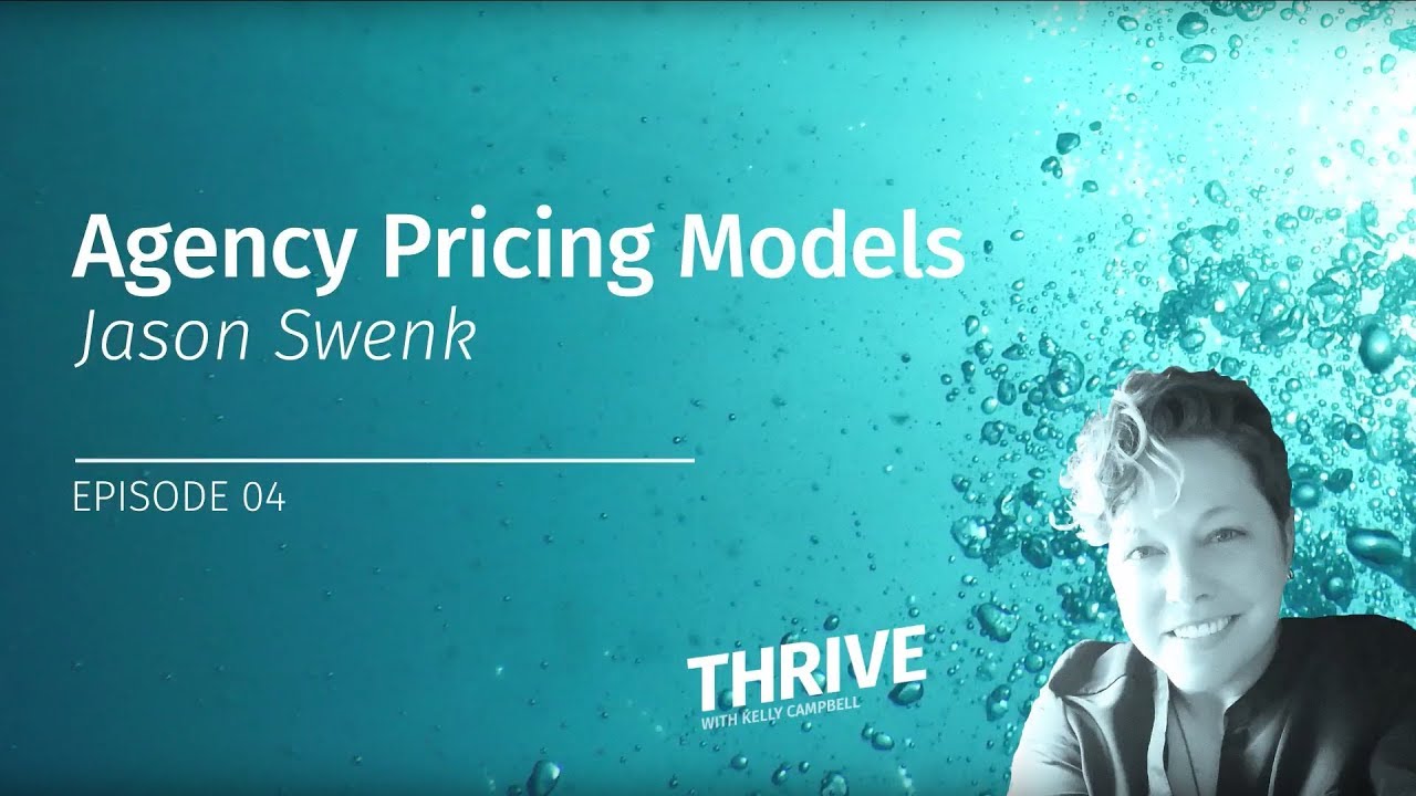 EP 4: Agency Pricing Models, with Jason Swenk - YouTube