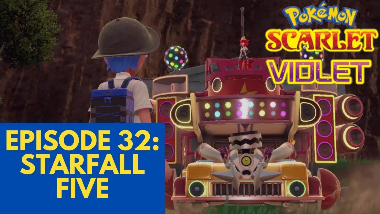 Pokemon Scarlet and Violet Episode 32: Starfall Five - YouTube