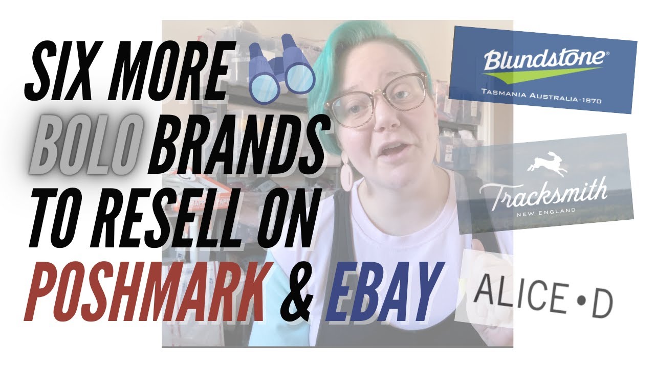 SIX MORE Be On the Lookout (BOLO) Brands To Resell on Poshmark & Ebay ...