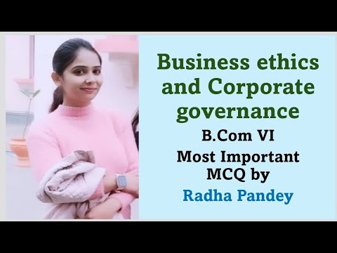 Business ethics and Corporate governance most Important MCQ by Radha ...