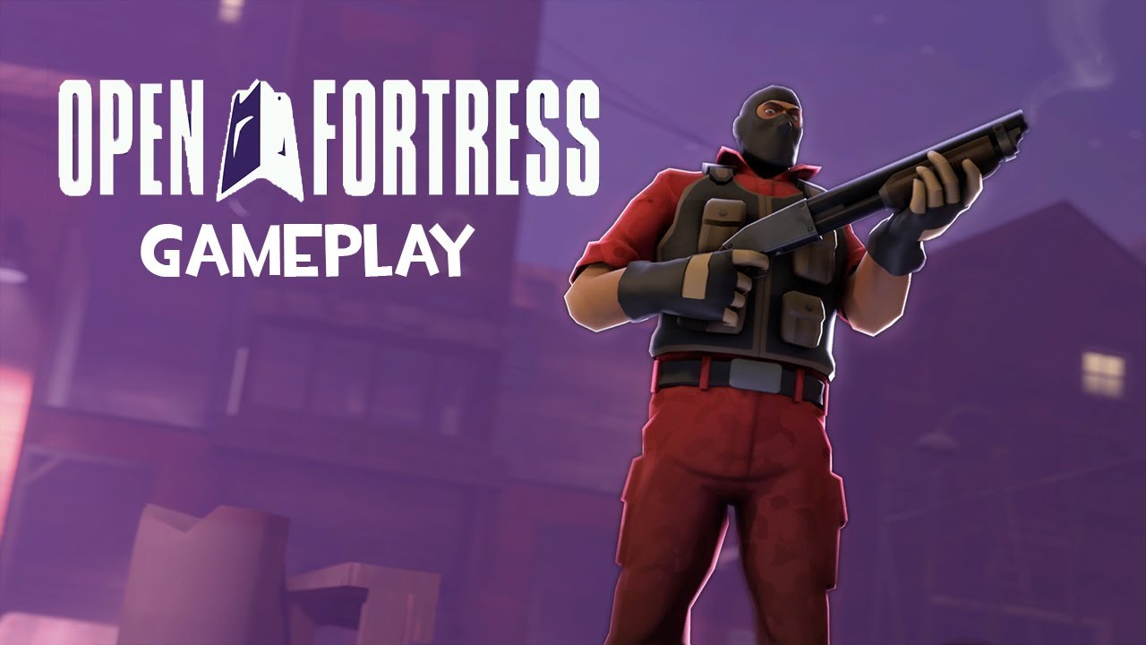 Open Fortress - An amazing mod for tf2 | Gameplay - YouTube