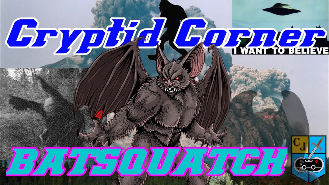 Cryptid Corner: Batsquatch - YouTube