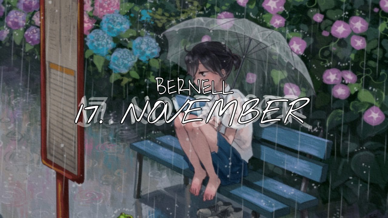 Bernell - 17.NOVEMBER (official Visualizer) - YouTube