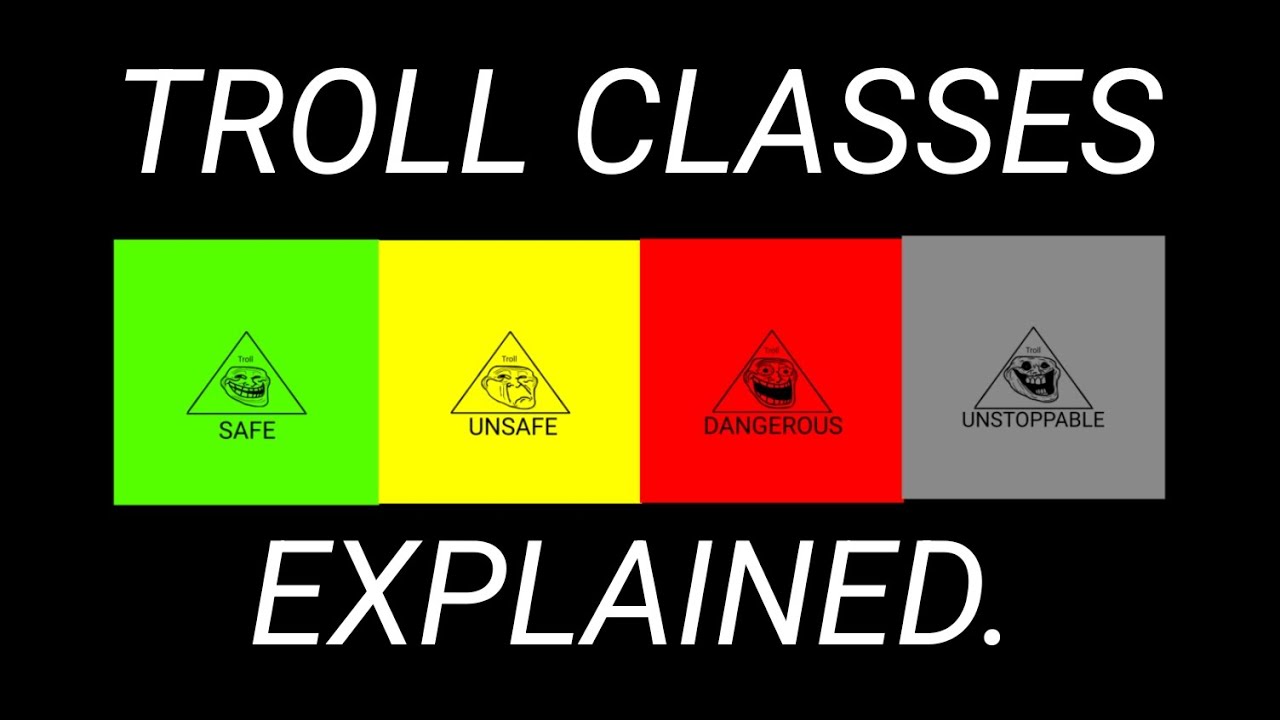 Troll Classes Explained. - YouTube