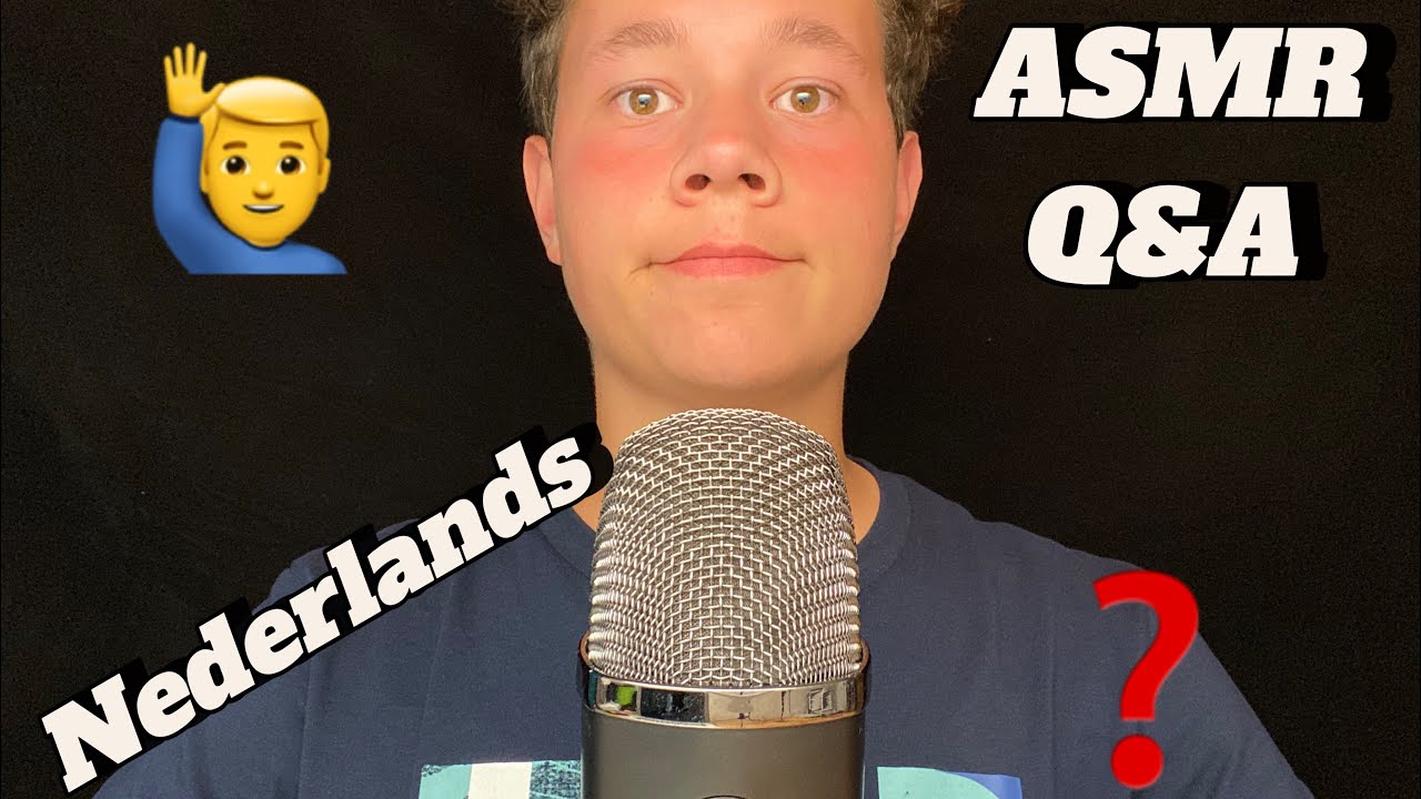 Asmr Q&A *ASMR NEDERLANDS* (re-upload) - YouTube