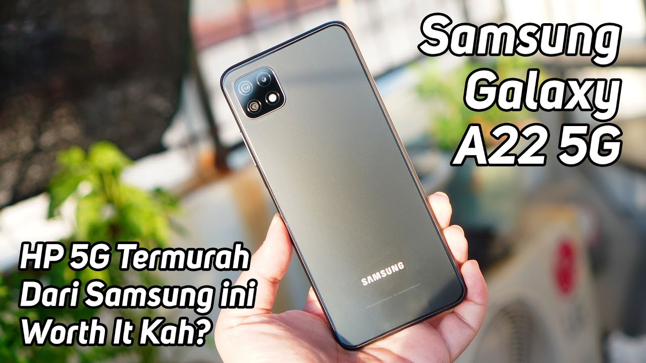 Review Samsung Galaxy A22 5G | Hp 5G termurah Samsung - YouTube