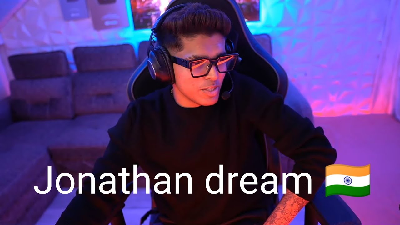 Jonathan gaming dream international 🏆 and teammates dream 🇮🇳 - YouTube