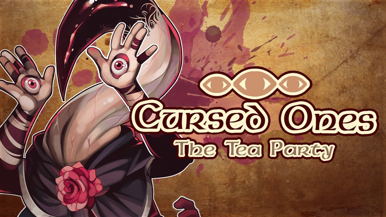 The Cursed Ones E195 - The Tea Party - YouTube