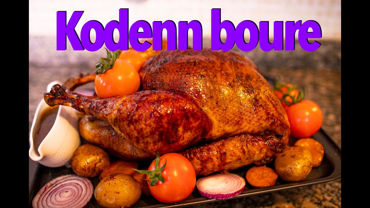 Resèt Kodenn boure (Roasted turkey - dinde rôtie) - YouTube
