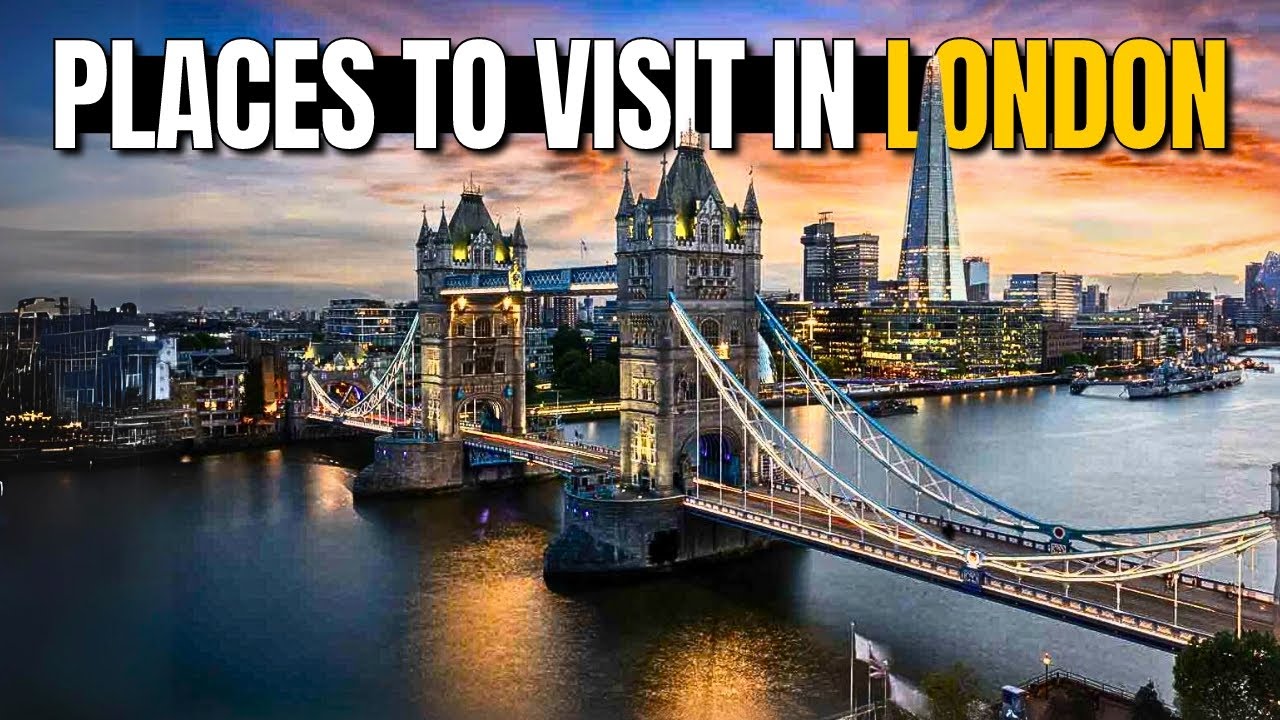 Best 10 place to visit in London | Top 10 Must-Visit Places in the UK's ...