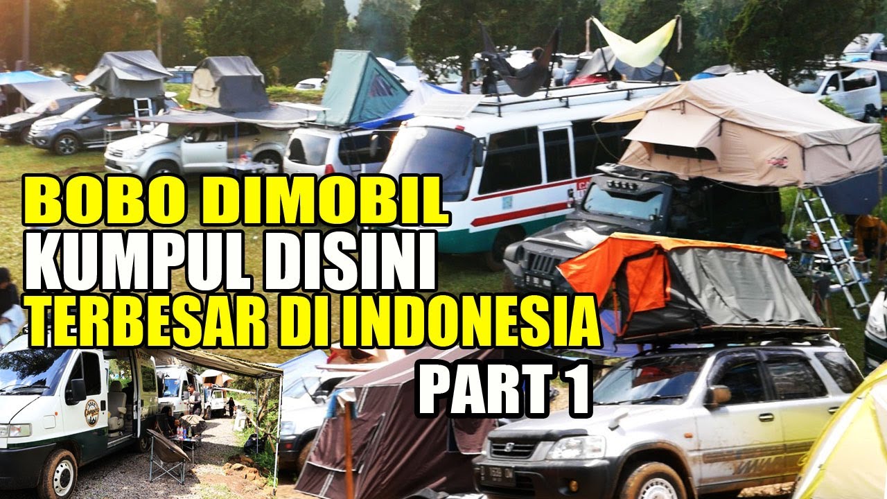 KOMUNITAS MOBIL PALING BAHAGIA , CAMPER VAN INDONESIA PART 1 CAMPERVAN ...