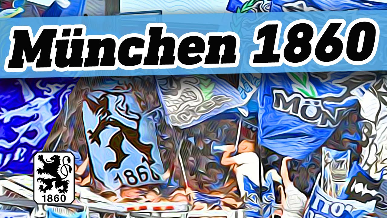 Sechzig München 1860 TSV Football Fans chants Monaco di Baviera ...
