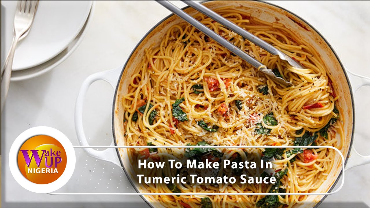 SEE VIDEO: Simple Turmeric Pasta With Tomatoes Sauce - YouTube