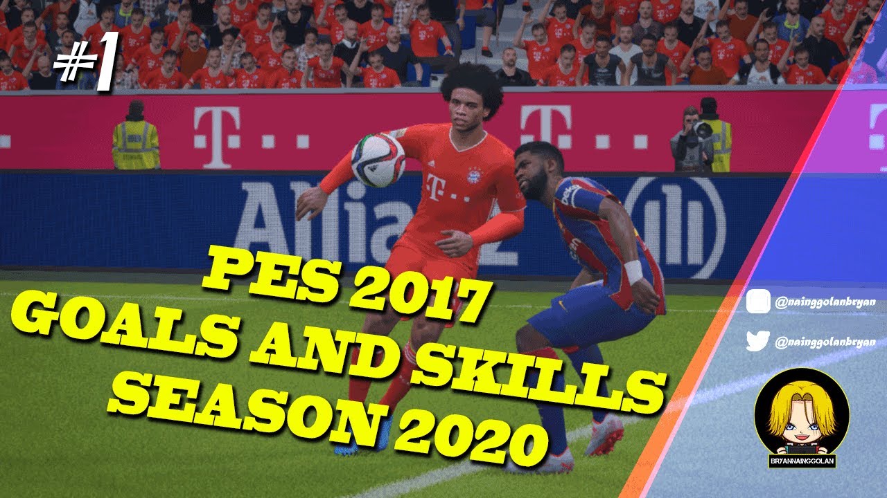 PES 2017 BEST GOALS AND SKILLS SEASON 2020 - PART 1 - YouTube