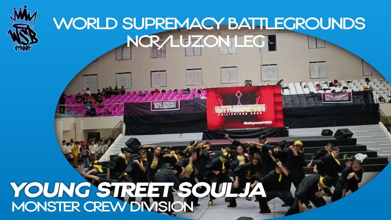 Young Street Soulja - World Supremacy Battlegrounds 2022 - Monster Crew ...