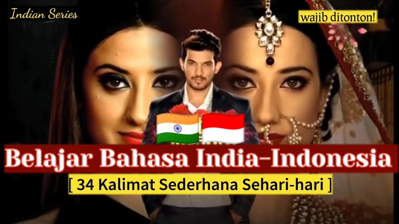 Belajar Bahasa India: 34 Kalimat Sederhana Sehari-hari yang sudah pasti ...