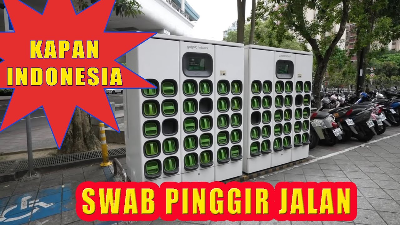 SWAB Batrei Motor Listrik GOGORO Pinggir Jalan Kapan Indonesia - YouTube