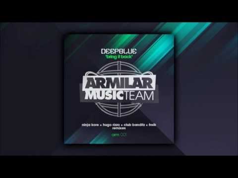 SNEAK PEEK - ARM001 - Deepblue - Bring it Back (Plus remixes)