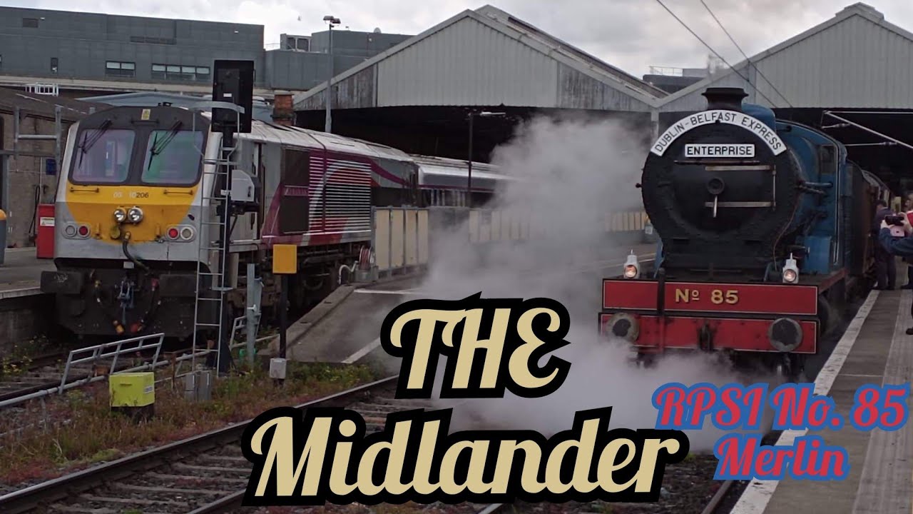 RPSI Midlander Railtour FULL JOURNEY on RPSI No. 85 Merlin from ...