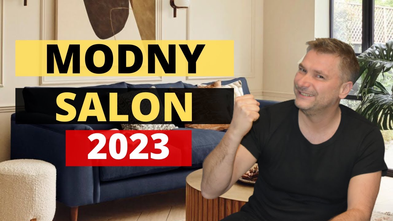 MODNY SALON. JAK URZĄDZIĆ SALON W 2023 ROKU? - YouTube