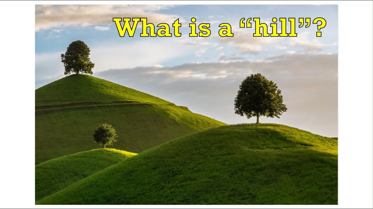 001 Hills Ablaze - What is a "hill"? - YouTube