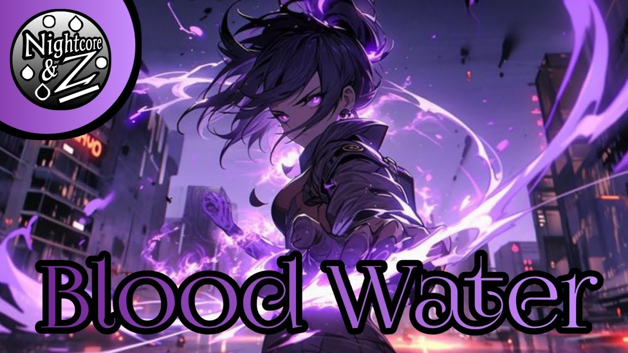 Nightcore - Blood // Water - YouTube