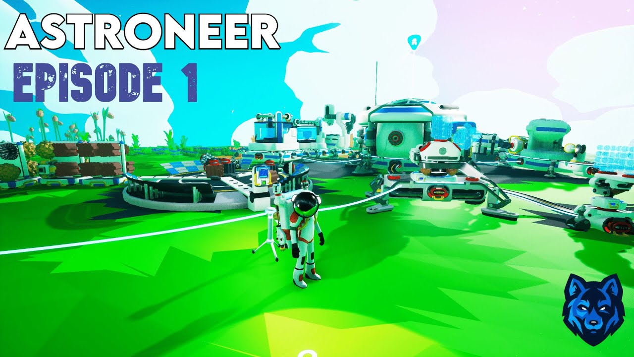 Astroneer : Ep 1 | Getting Started - YouTube